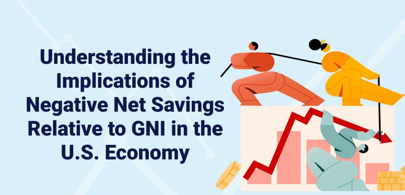 Understanding the Implications of Negative Net Savings Relative to GNI ...