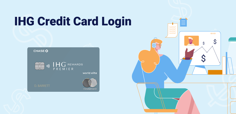 IHG Credit Card: Login & Customer Service Phone Number