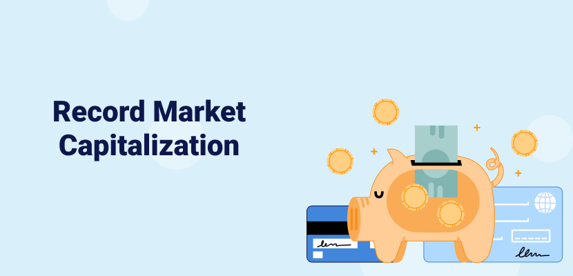 Record Market Capitalization: Key Insights