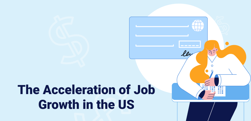 The Acceleration of Job Growth in the US: Key Insights