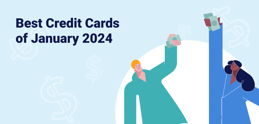 Best Credit Cards of January 2024: Compare & Apply Online